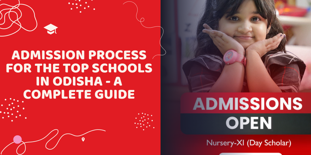 Admission Process for the Top Schools in Odisha-A Complete Guide – ODM ...